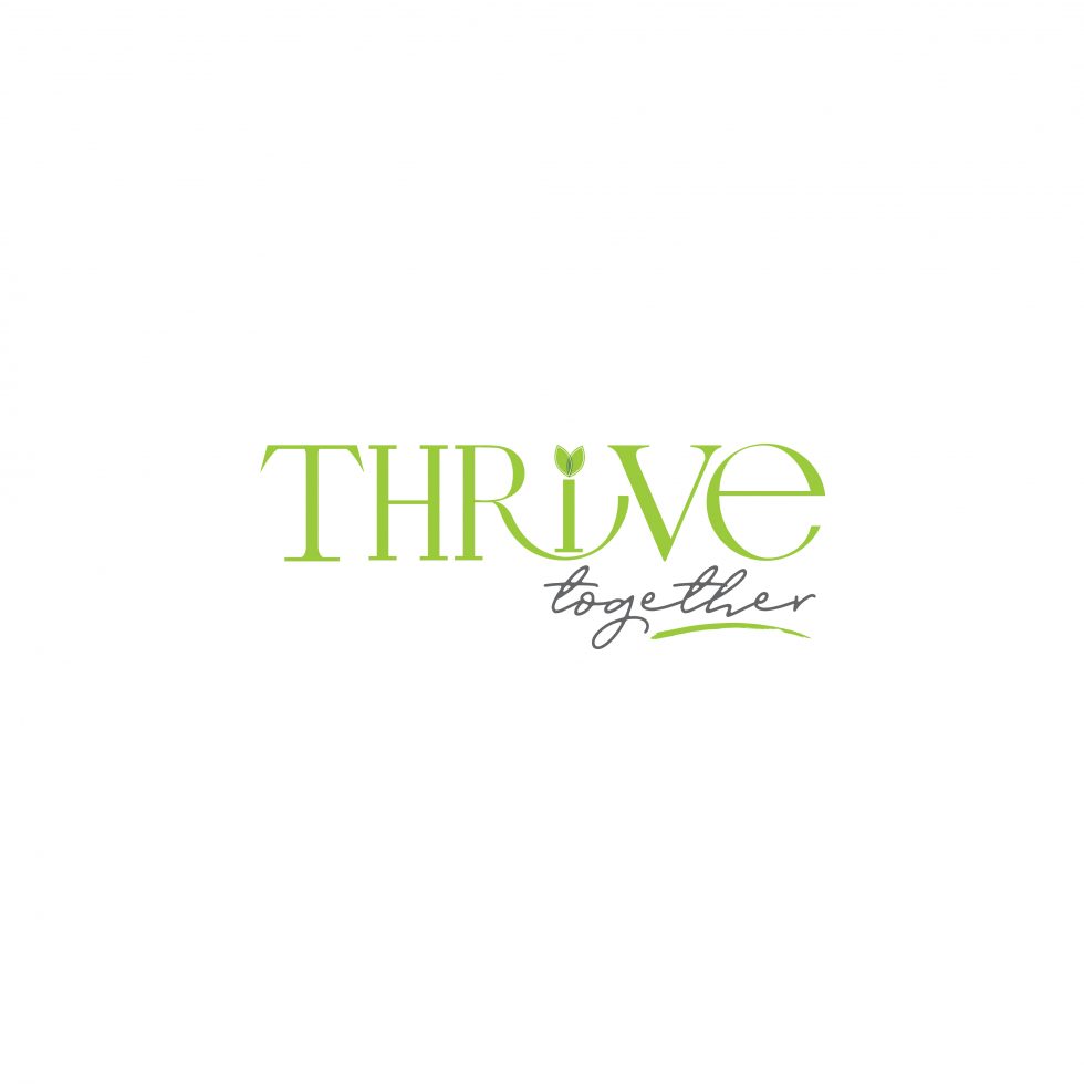 Thrive Together | Together We Thrive
